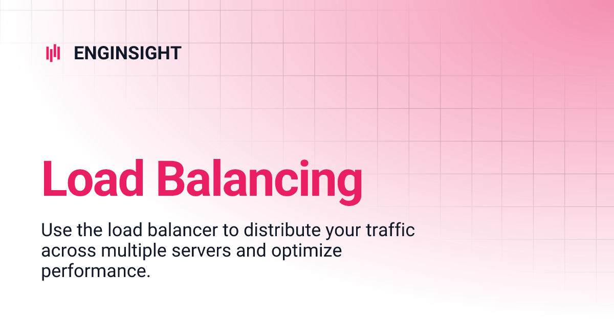 Load Balancing | ENGINSIGHT